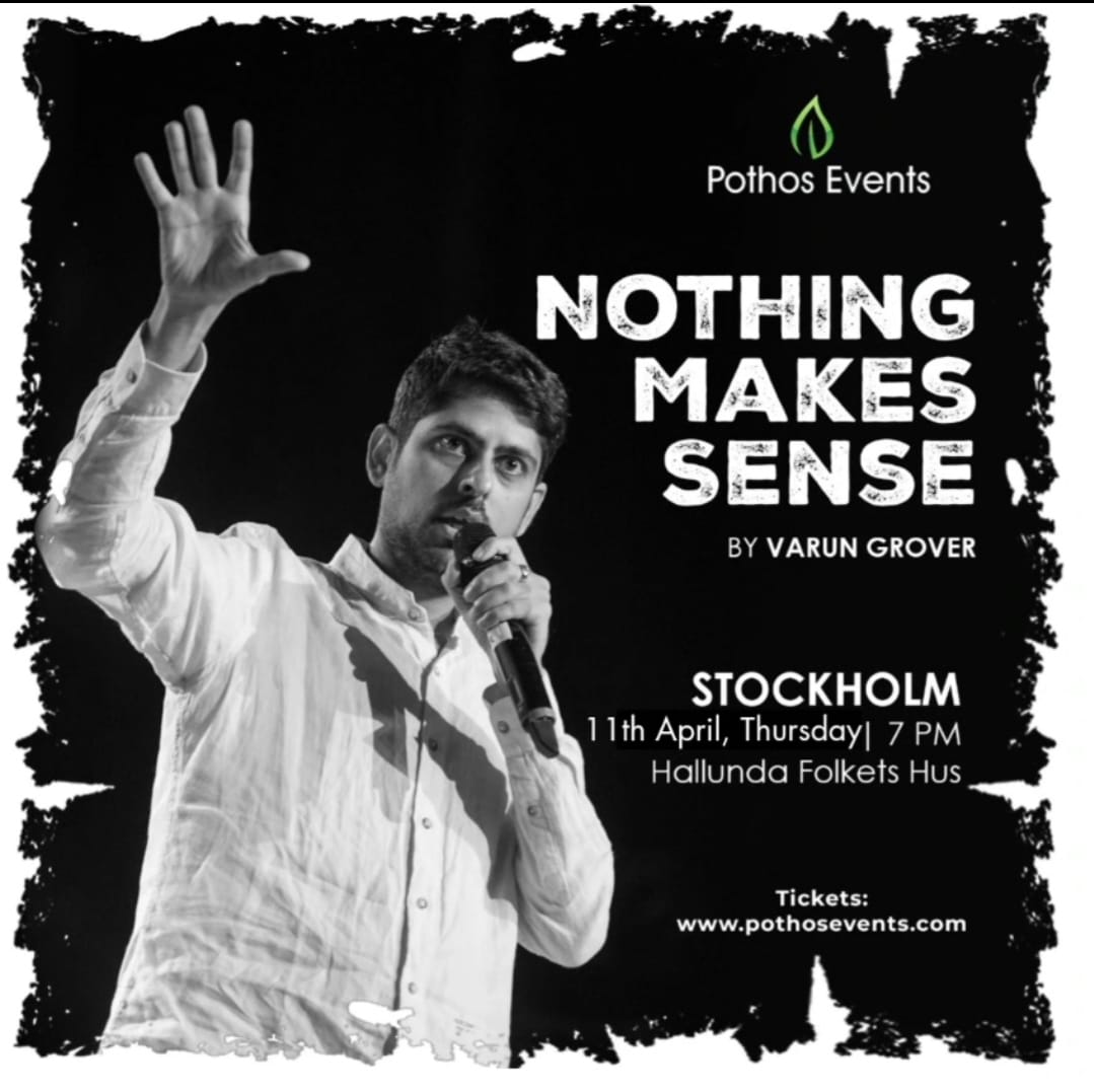 Varun Grover LIVE in Stockholm Borgvägen 1 Norsborg - Ticketly